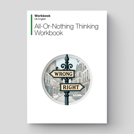 Supporting Flexible Thinking: The All-or-Nothing Thinking Workbook ...