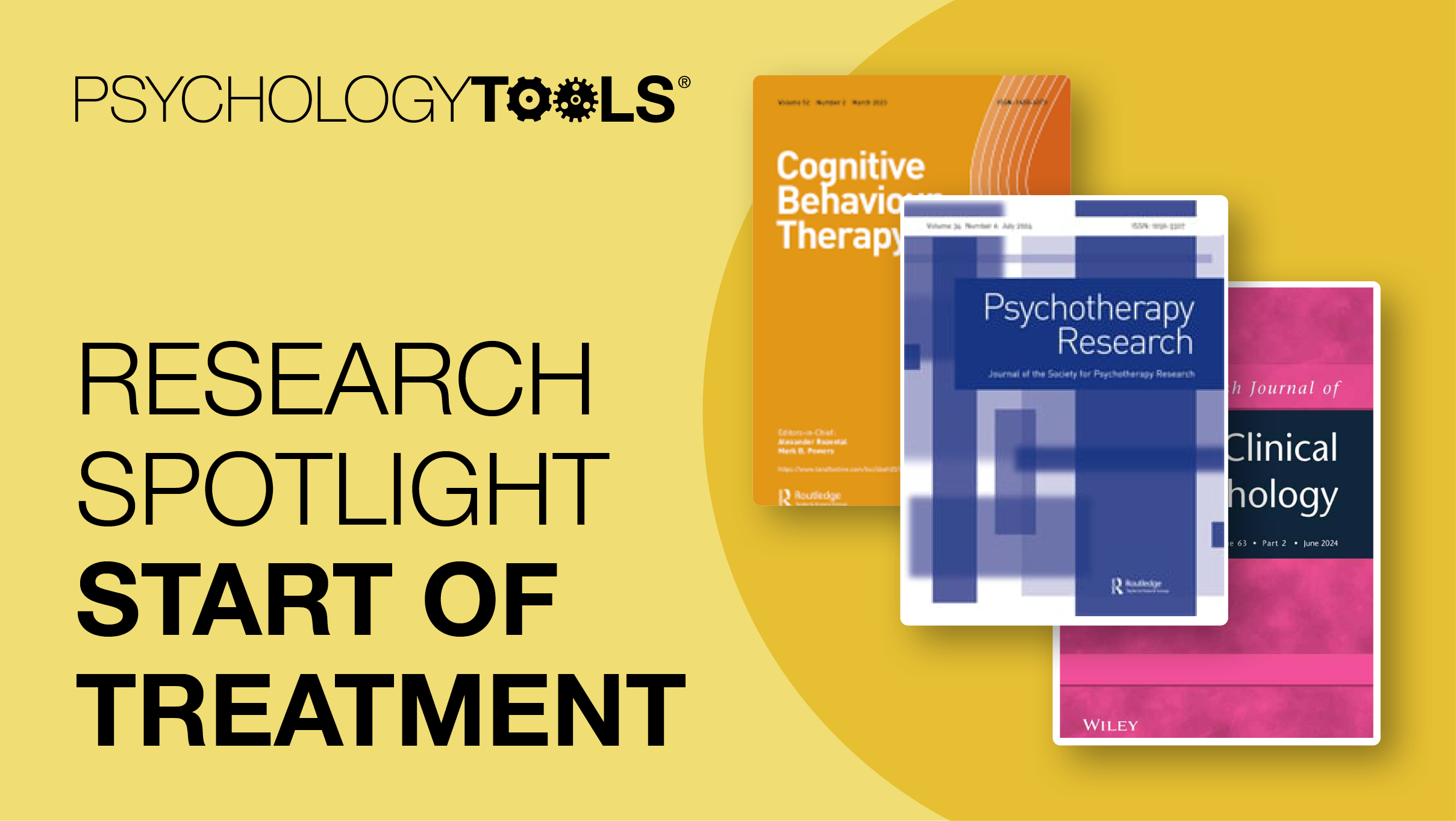 Research Spotlight: Start Of Treatment | Psychology Tools
