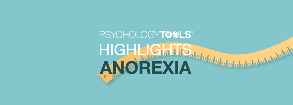 Highlights: 4 Free Tools To Work Effectively With Anorexia | Psychology ...